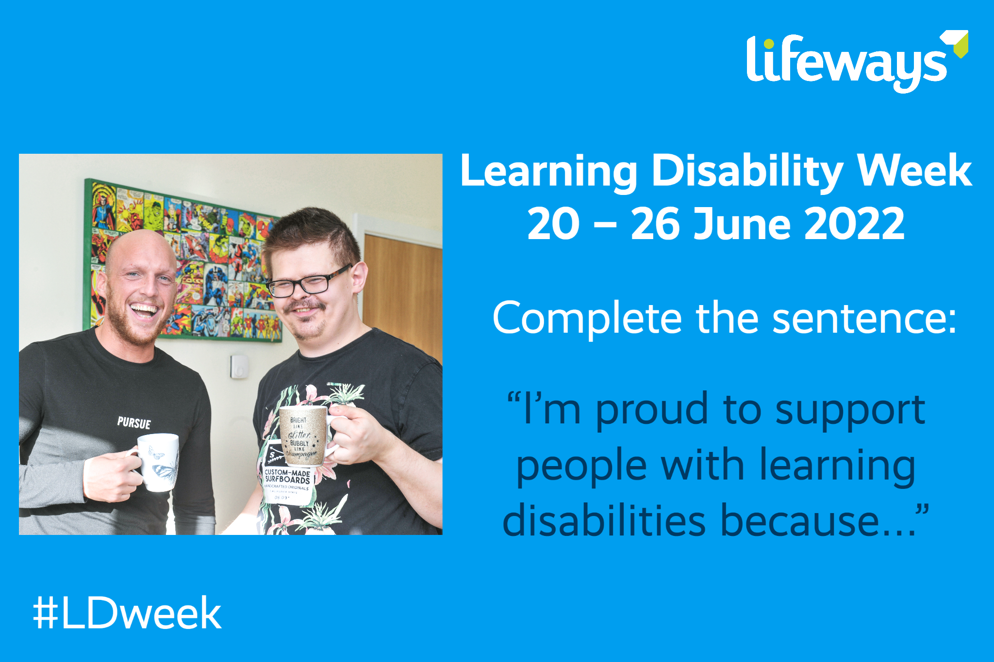 Learning Disability Week 2022 at Lifeways! | Lifeways